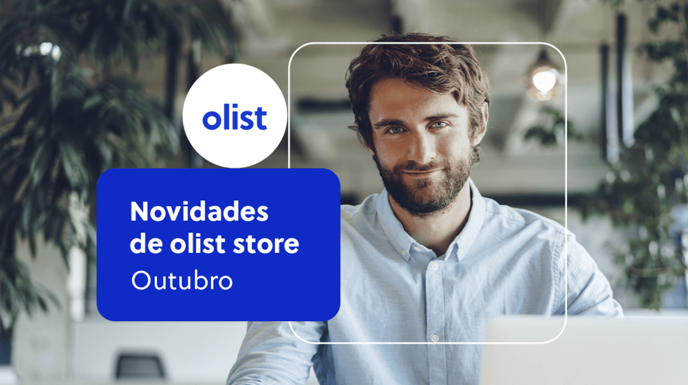 Olist Blog - Novidades de olist store em outubro