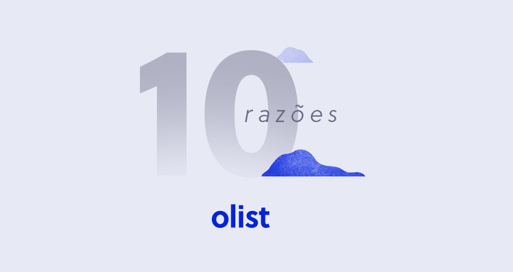 Olist Blog - 10 razões para vender nos marketplaces com Olist